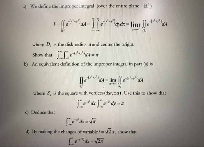 Solved a) We define the improper integral (over the entire | Chegg.com