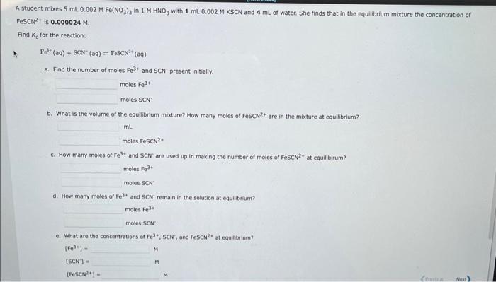 Solved A student mixes 5 mL0.002MFe(NO3)3 in 1MHNO3 with 1 | Chegg.com