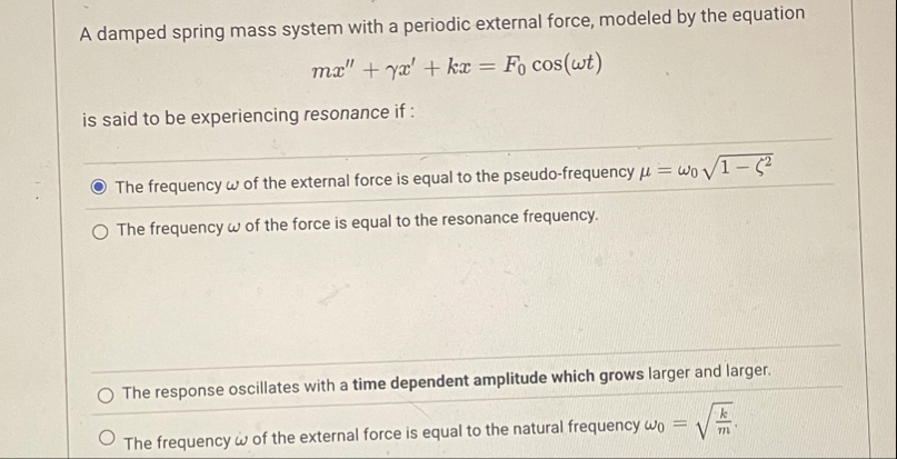 Solved A damped spring mass system with a periodic external | Chegg.com