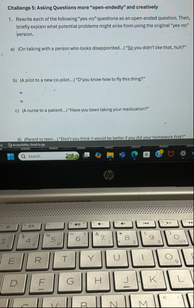 Solved Challenge 5: Asking Questions more "open-endedly" and | Chegg.com