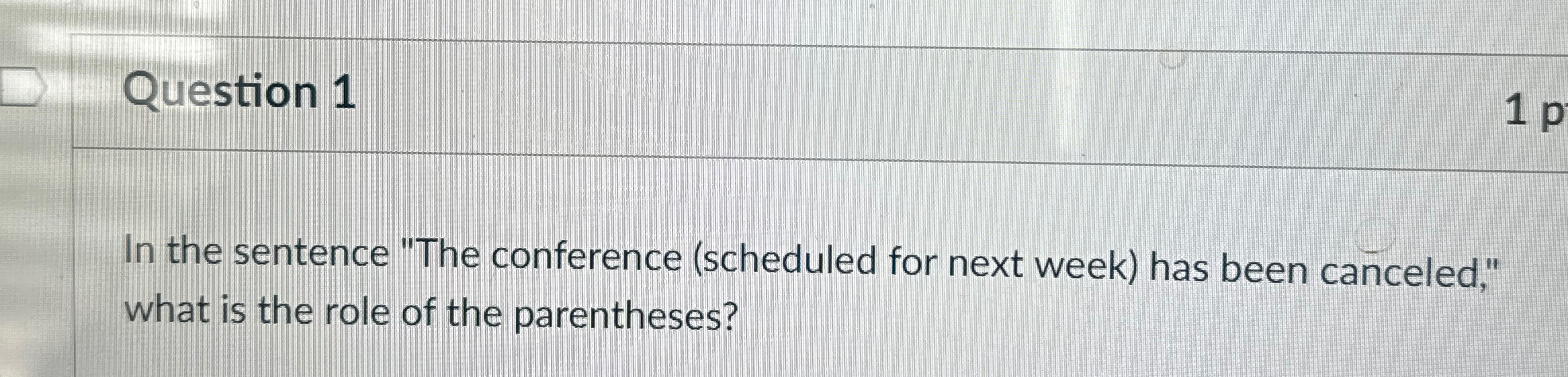 Solved Question 1In the sentence "The conference (scheduled | Chegg.com
