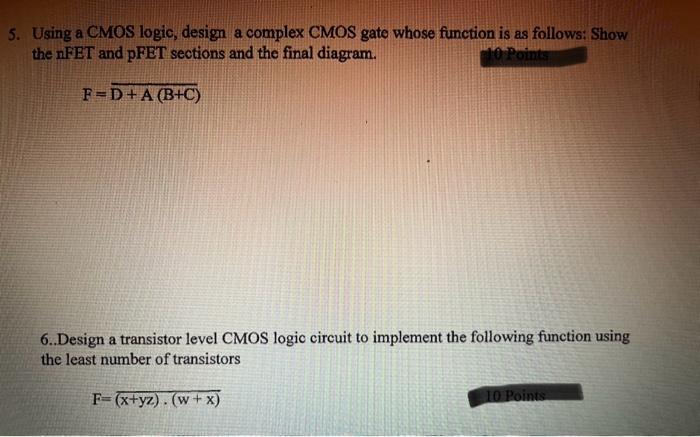 Solved Using a CMOS logic, design a complex CMOS gate whose | Chegg.com