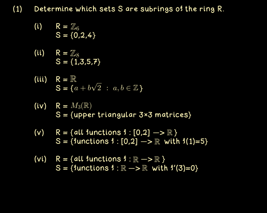 (1) ﻿Determine which sets S ﻿are subrings of the ring | Chegg.com