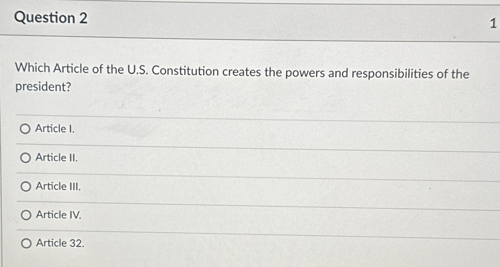 Solved Question 2Which Article of the U.S. ﻿Constitution | Chegg.com