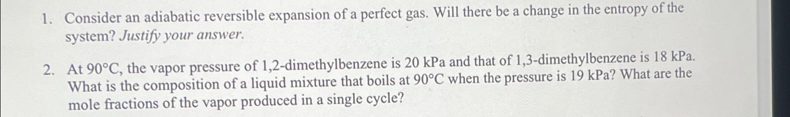 Solved Consider an adiabatic reversible expansion of a | Chegg.com