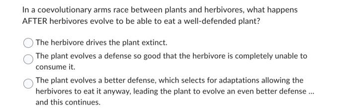 Solved In a coevolutionary arms race between plants and | Chegg.com