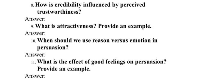 Solved 8. How is credibility influenced by perceived | Chegg.com