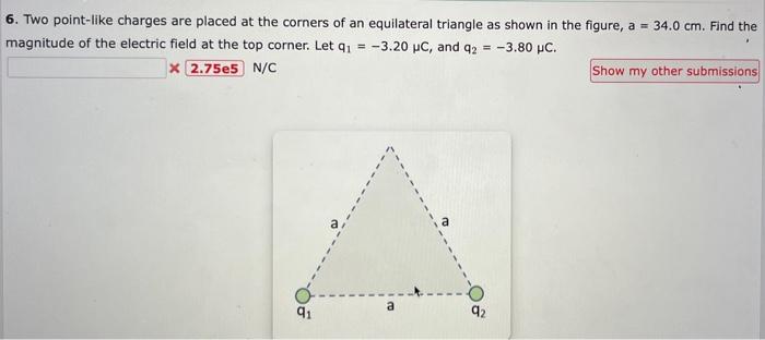 Solved 6. Two point-like charges are placed at the corners | Chegg.com