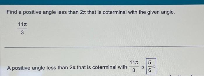 Solved Find a positive angle less than \\( 2 \\pi \\) that | Chegg.com