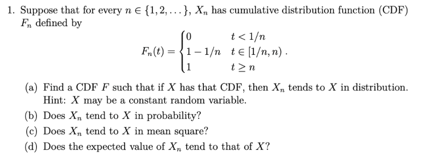 Solved Suppose that for every nin{1,2,dots},xn ﻿has | Chegg.com