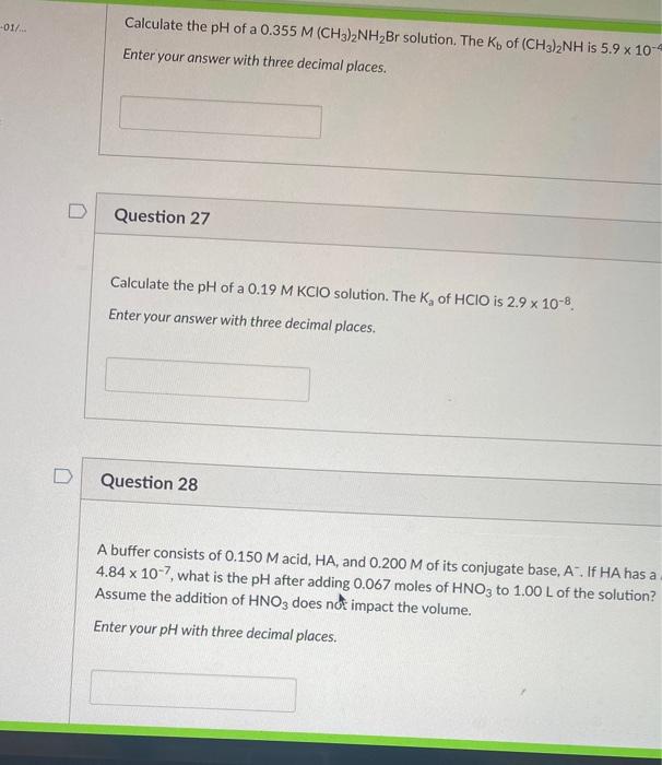 Solved Calculate the pH of a 0.355M(CH3)2NH2Br solution. The | Chegg.com