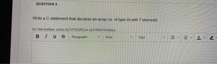 Solved Write A C Statement That Declares An Array Cis Of 1958