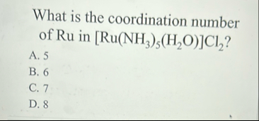 Solved What is the coordination number of Ru in | Chegg.com