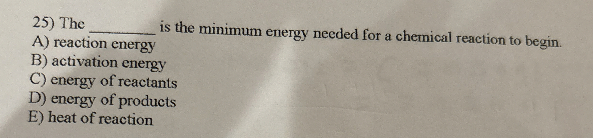 Solved Theis the minimum energy needed for a chemical | Chegg.com