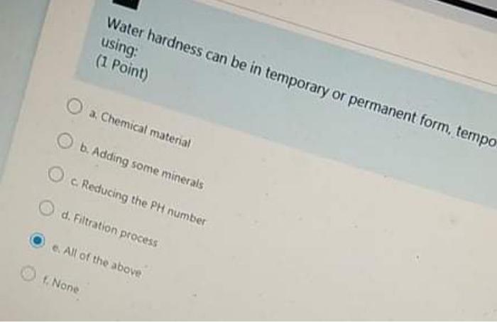 Solved Water hardness can be in temporary or permanent form, | Chegg.com