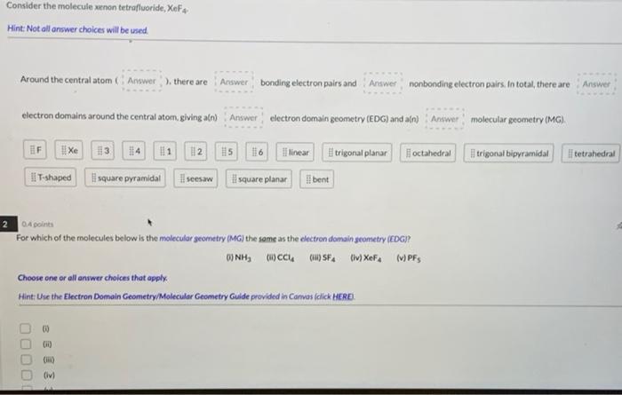 Solved Consider the molecule xenon tetrafluoride, Xoka Hint: | Chegg.com