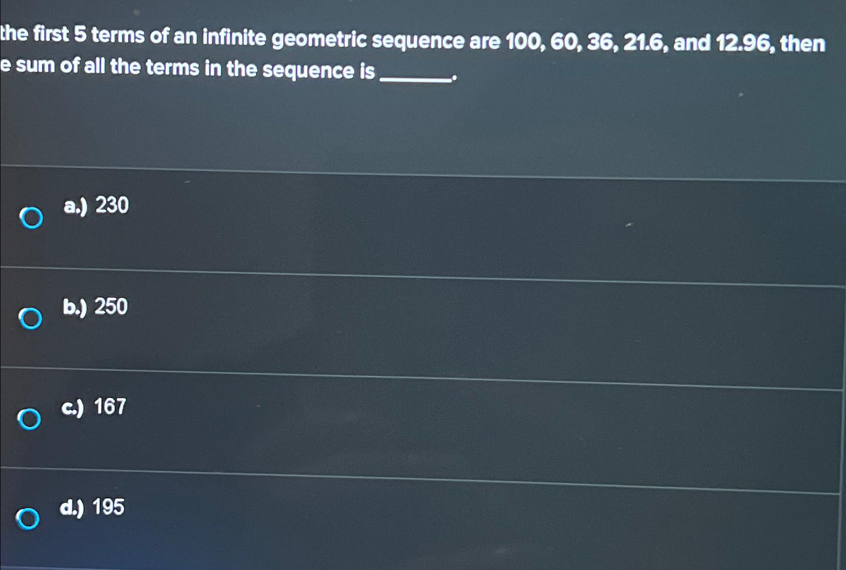 Solved the first 5 ﻿terms of an infinite geometric sequence | Chegg.com
