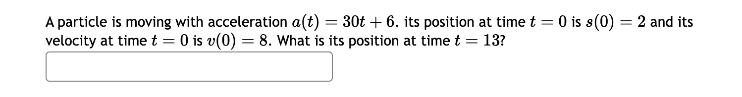 Solved A particle is moving with acceleration a(t)=30t+6. | Chegg.com
