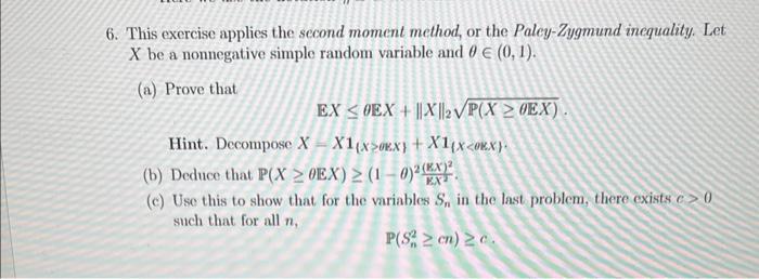 Solved 6. This exercise applies the second moment method, or | Chegg.com
