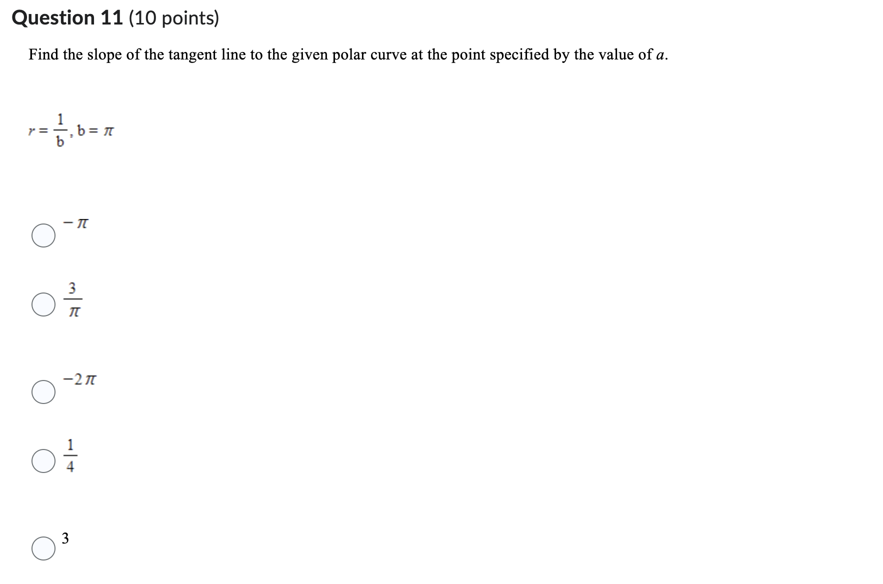 Solved Question 11 (10 ﻿points)Find the slope of the tangent | Chegg.com