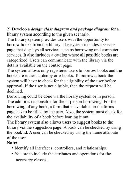 Solved 2 Develop A Design Class Diagram And Package Diagram 