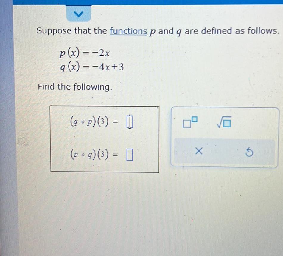Solved Suppose that the functions p and q are defined as | Chegg.com