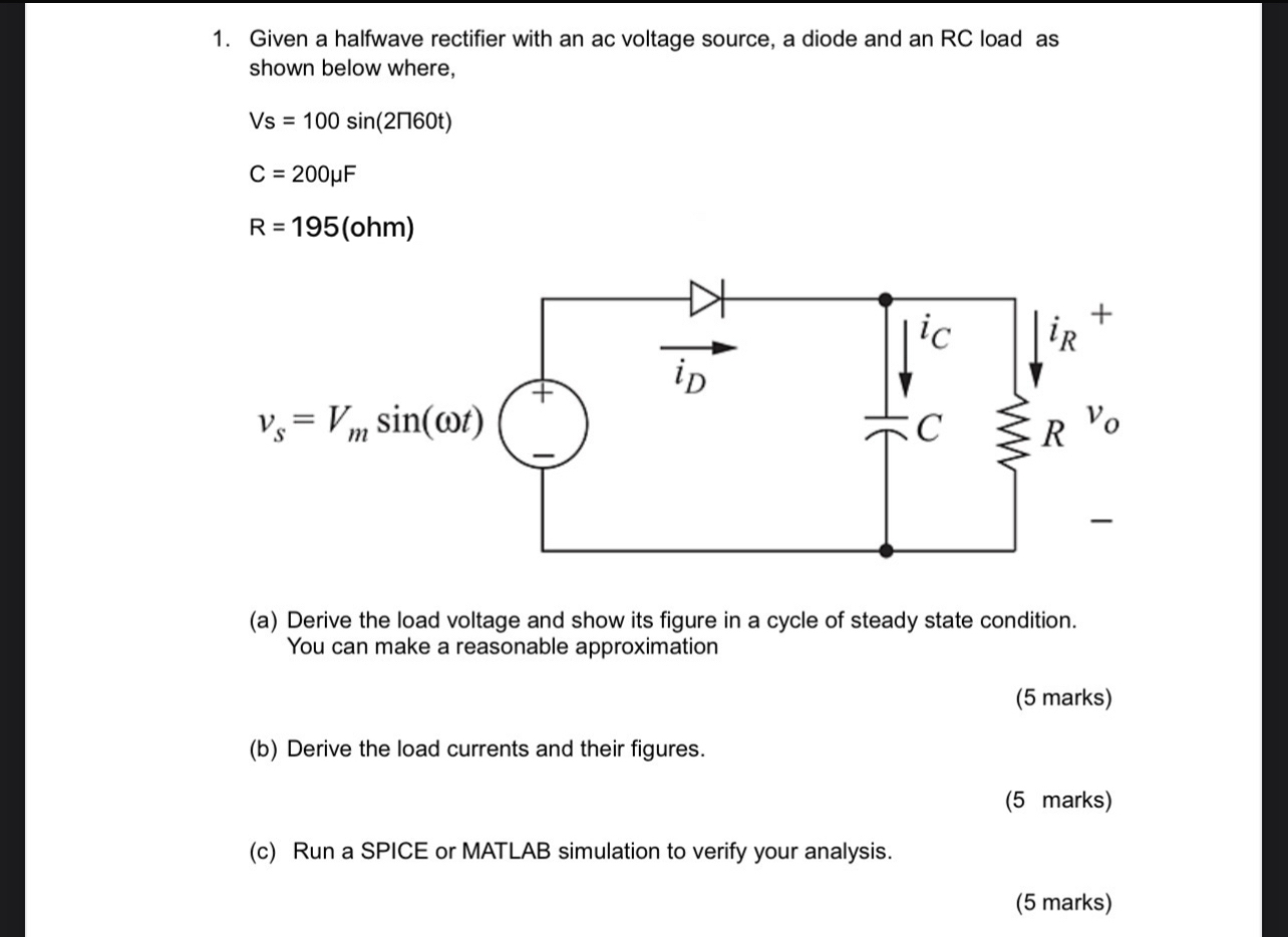 POWER ELECTRONICS. Given a halfwave rectifier with an | Chegg.com POWER ELECTRONICS. Given a halfwave rectifier with an | Chegg.com