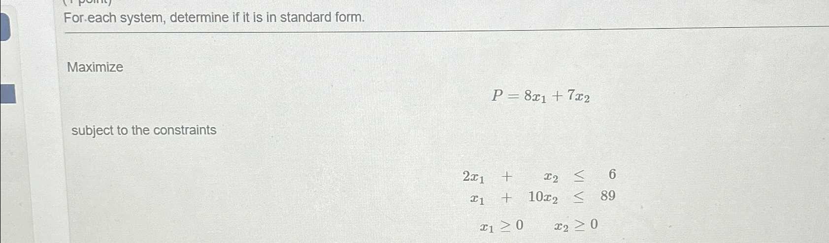 Solved For.each system, determine if it is in standard | Chegg.com