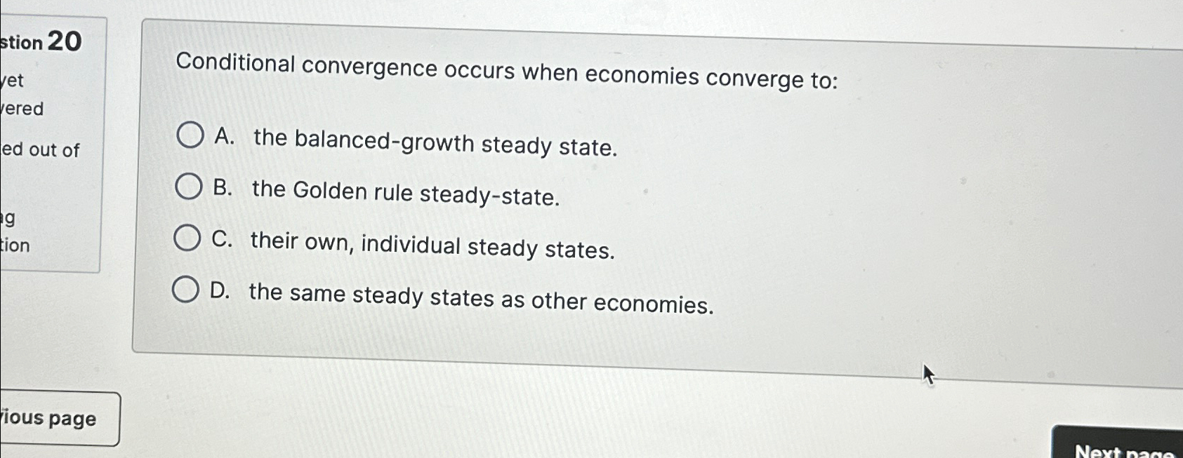 Solved Conditional convergence occurs when economies | Chegg.com