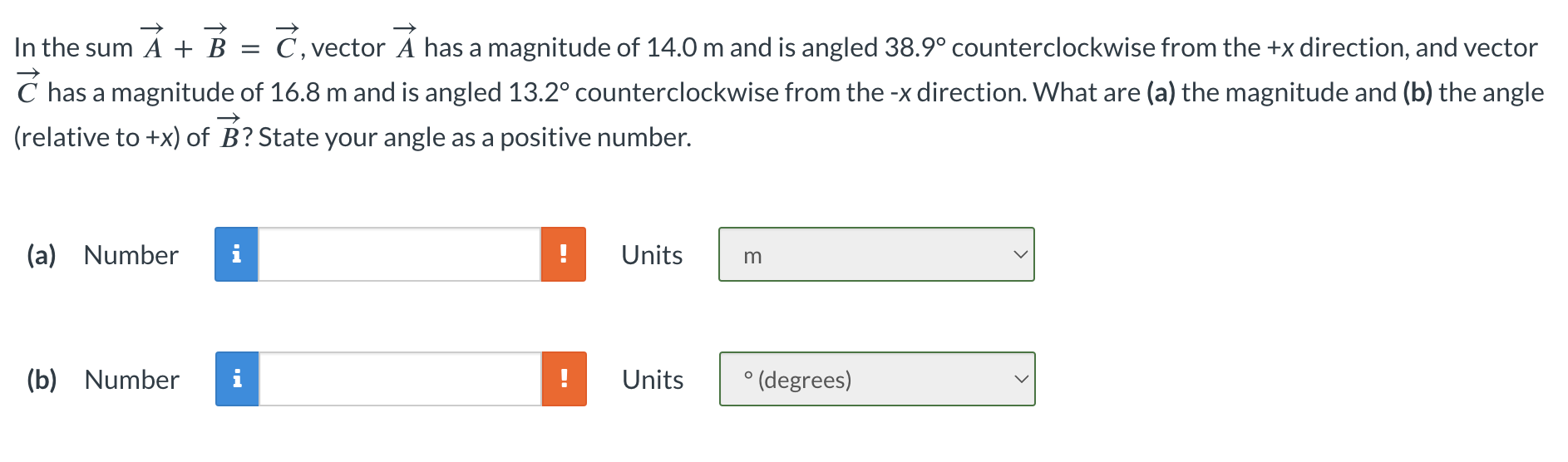 Solved In the sum vec(A)+vec(B)=vec(C), ﻿vector vec(A) ﻿has | Chegg.com