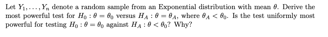 Solved Let Y1,dots,Yn ﻿denote a random sample from an | Chegg.com