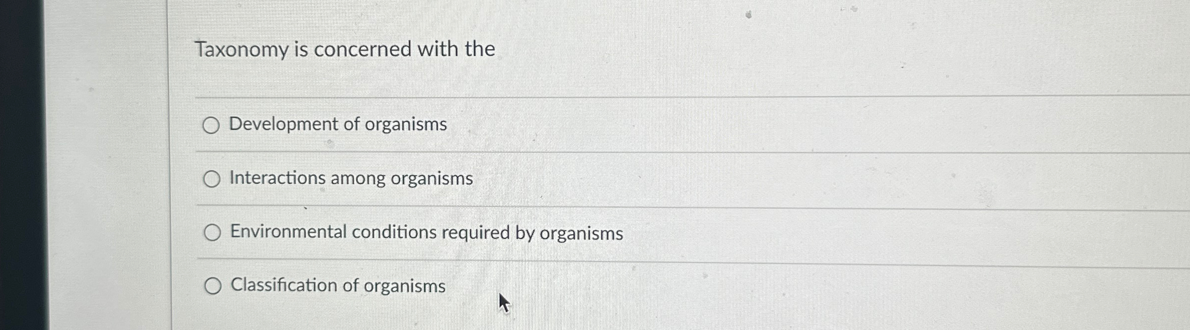 Solved Taxonomy is concerned with theDevelopment of | Chegg.com