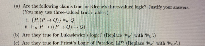 (a) Are the following claims true for Kleene's | Chegg.com