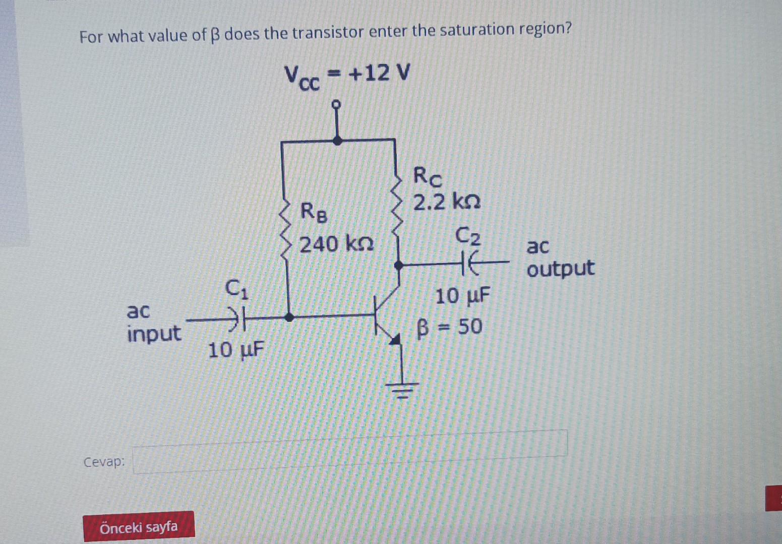 Solved For what value of β does the transistor enter the | Chegg.com