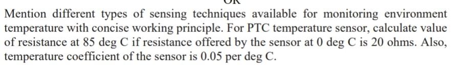 Solved Mention different types of sensing techniques | Chegg.com