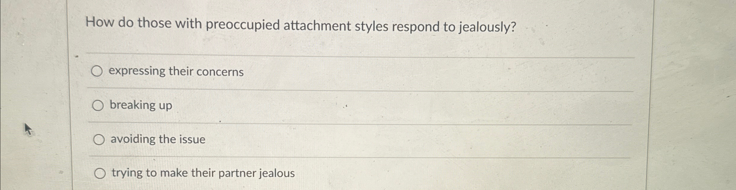 Solved How do those with preoccupied attachment styles | Chegg.com