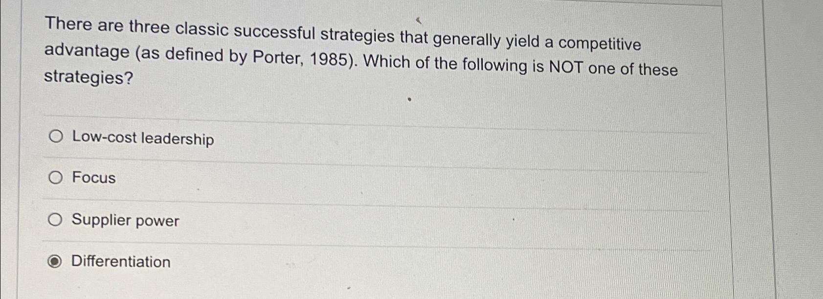 Solved There are three classic successful strategies that | Chegg.com