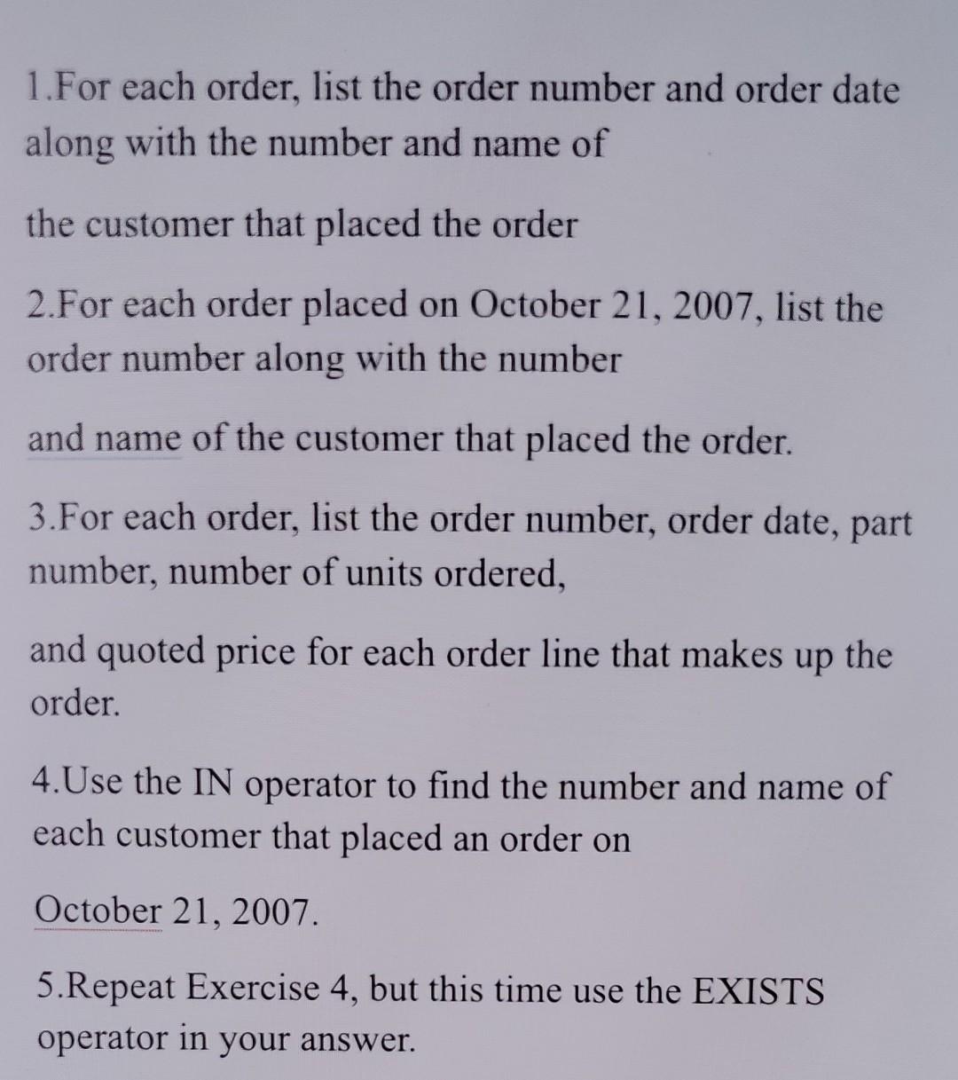 Solved 1.For each order, list the order number and order | Chegg.com