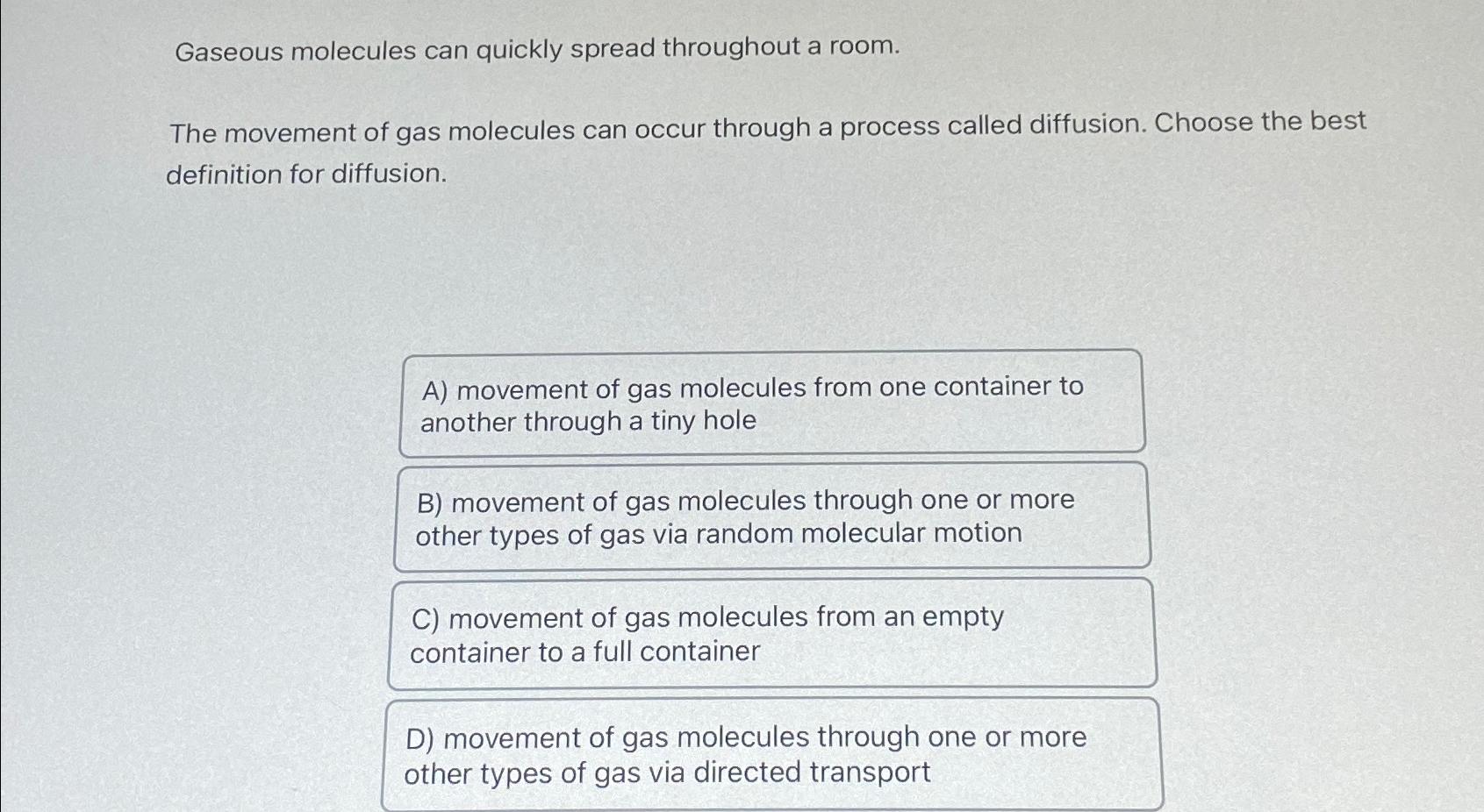 Solved Gaseous molecules can quickly spread throughout a | Chegg.com