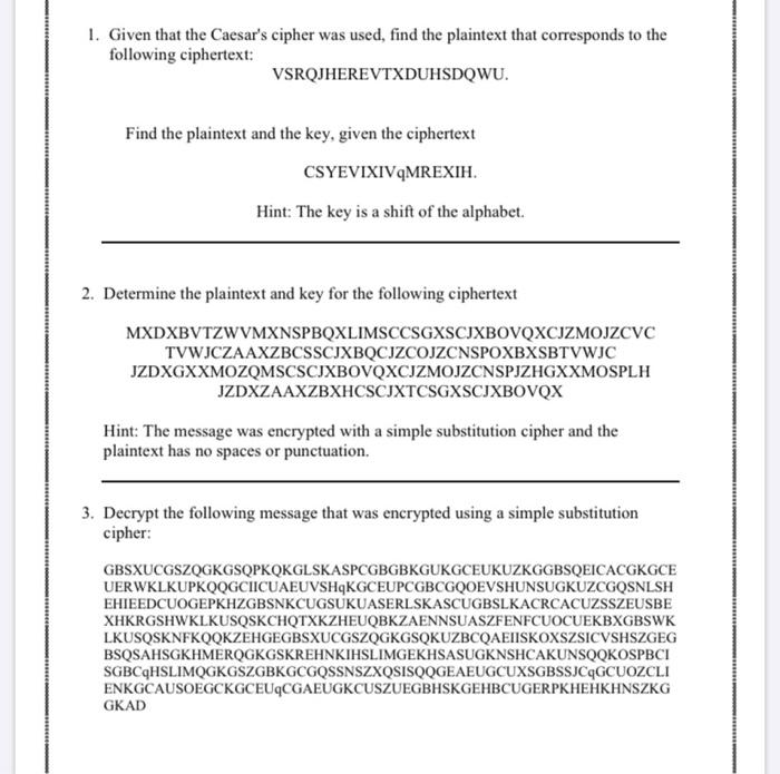 Solved 1. Given that the Caesar's cipher was used, find the | Chegg.com