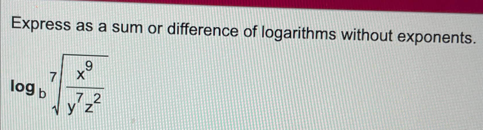 Solved Express as a sum or difference of logarithms without | Chegg.com