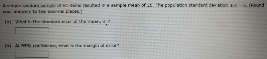 Solved A simple random sample of 50 items resulted in a | Chegg.com
