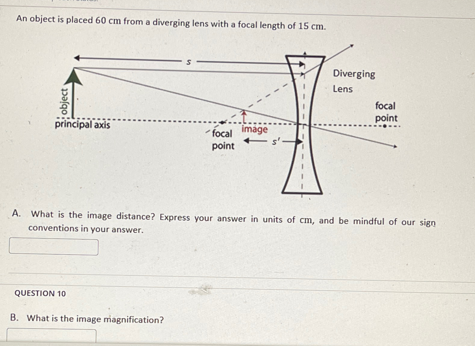 An object is placed 60cm ﻿from a diverging lens with | Chegg.com
