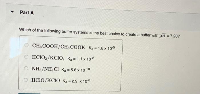 Solved Which of the following buffer systems is the best | Chegg.com