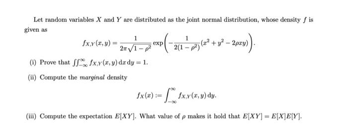 Solved Let random variables X and Y are distributed as the | Chegg.com