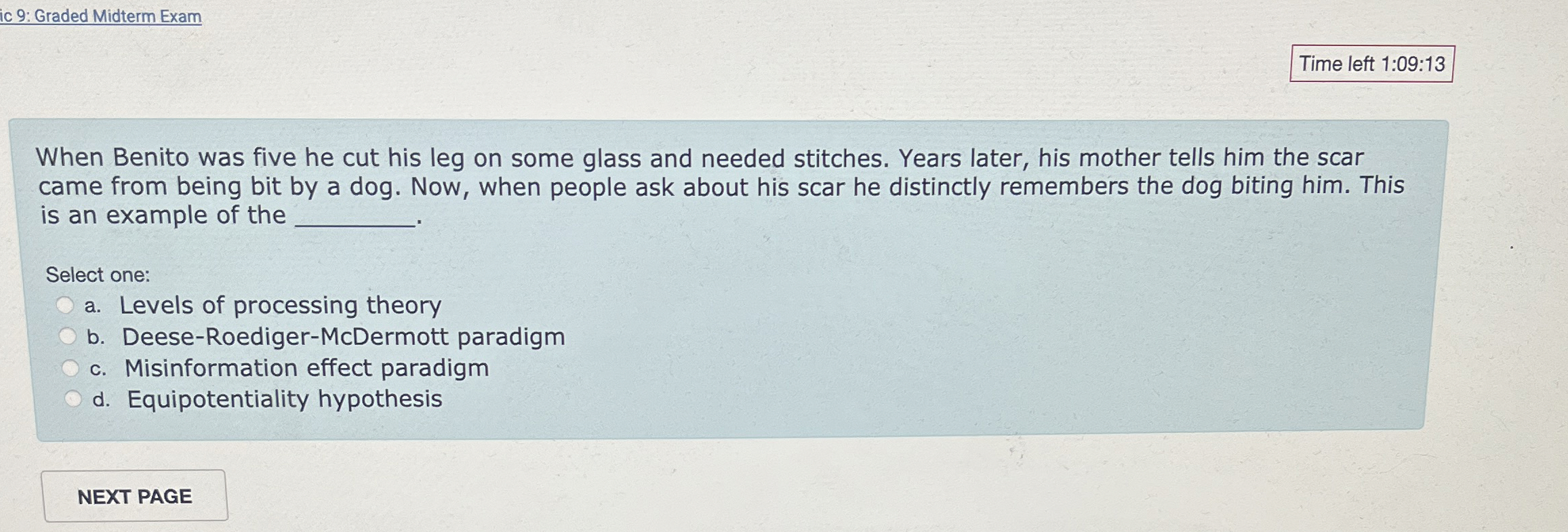 Solved ic 9: Graded Midterm ExamTime left 1:09:13When Benito | Chegg.com