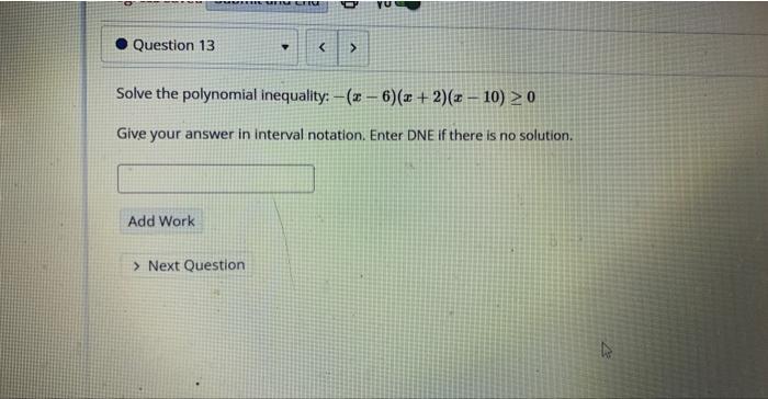 Solved Solve the polynomial inequality: −(x−6)(x+2)(x−10)≥0 | Chegg.com