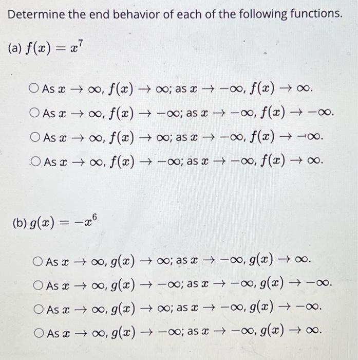 Solved Determine the end behavior of each of the following | Chegg.com