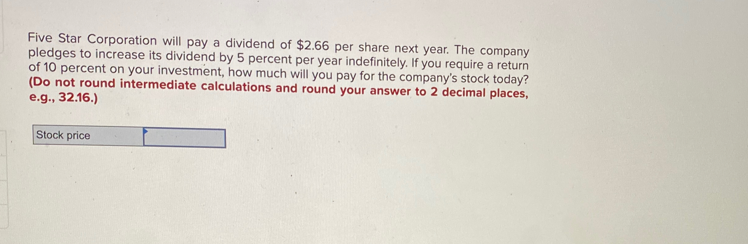 Solved Five Star Corporation will pay a dividend of $2.66 | Chegg.com
