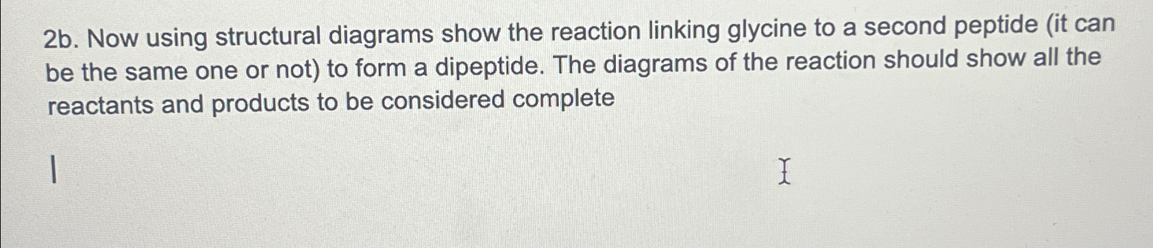 Solved 2b. ﻿Now using structural diagrams show the reaction | Chegg.com